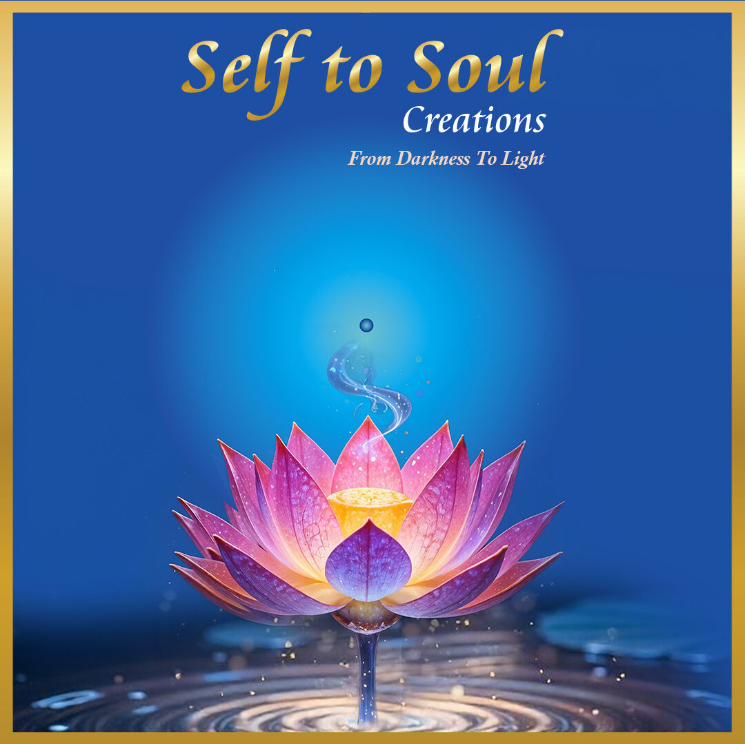 Self to Soul Creations | Morphic Fields – From Darkness to Light